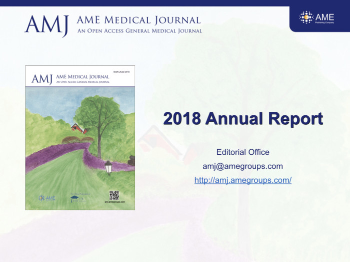 2018 Annual Report of AMJ - AME Medical Journal